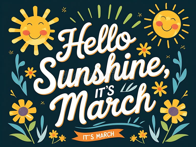 Hello Sunshine Its March a Cheerful Spring Greeting Stock Illustration ...
