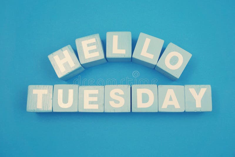 381 Hello Tuesday Stock Photos - Free & Royalty-Free Stock Photos from ...