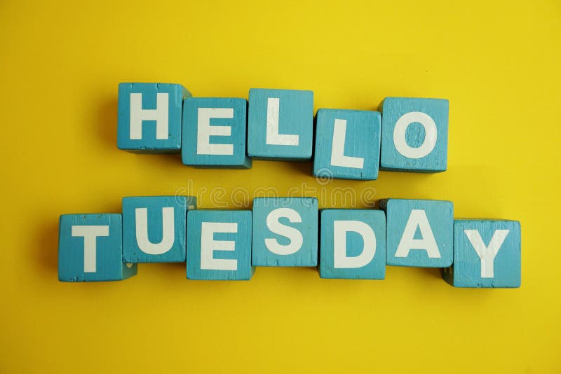 381 Hello Tuesday Stock Photos - Free & Royalty-Free Stock Photos from ...