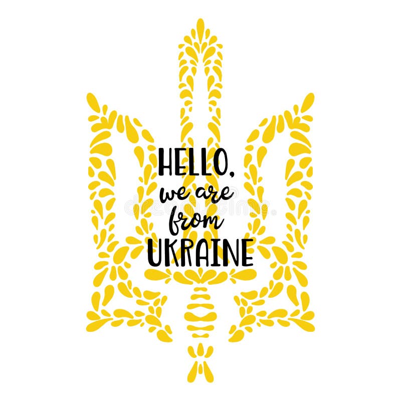 Hello, we are from Ukraine, Lettering about Ukraine with Ukrainian ...