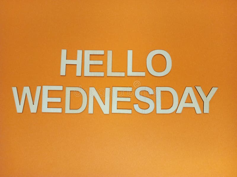 Hello Wednesday Message Orange Background Stock Photos - Free & Royalty ...