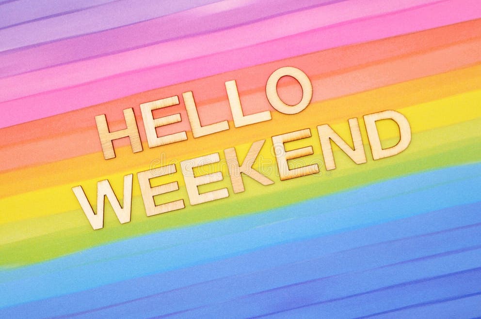 Hello weekend background stock image. Image of weekend - 362531817