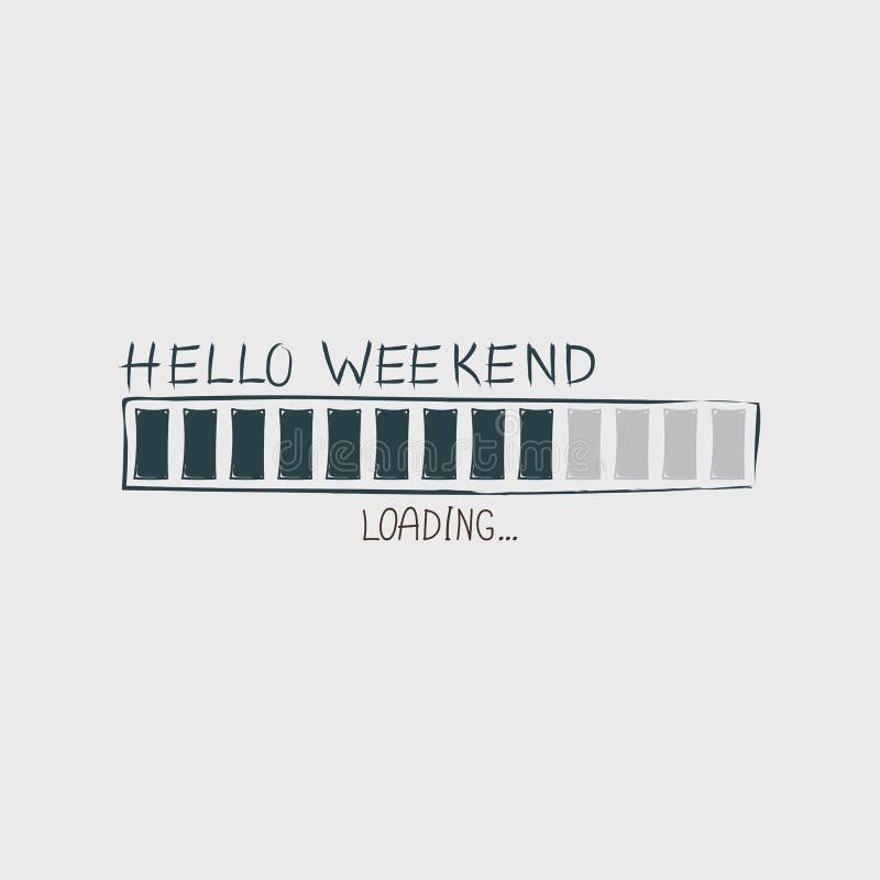 Weekend Loading Quotes