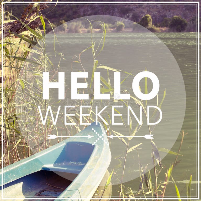 Hello Weekend stock photo. Image of note, weekend, enjoy - 55805602