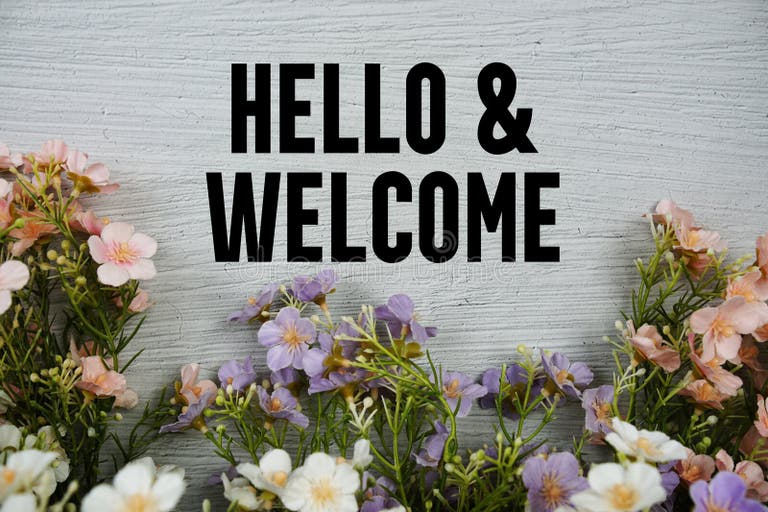 Hello and Welcome Text with Flowers Frame on Concrete Background Stock ...