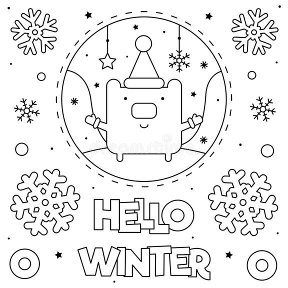 Hello Winter. Coloring Page. Black and White Vector Illustration. Stock ...