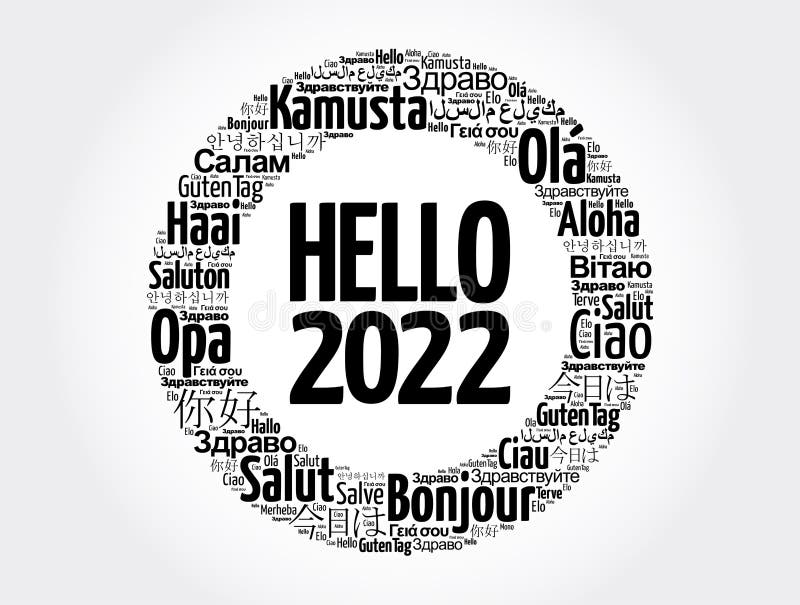 Hello 2022 Word Cloud in Different Languages of the World, Concept ...