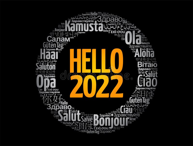 Hello 2022 Word Cloud in Different Languages of the World, Concept ...