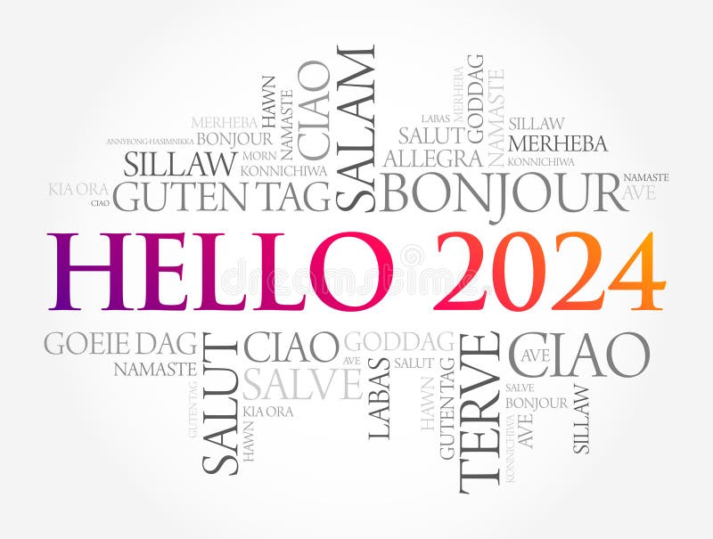 Hello 2024 Word Cloud in Different Languages of the World, Concept ...