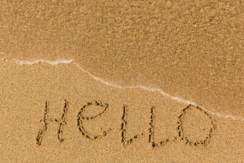 Hello - Word Drawn on the Sand Beach Stock Photo - Image of handwriting ...