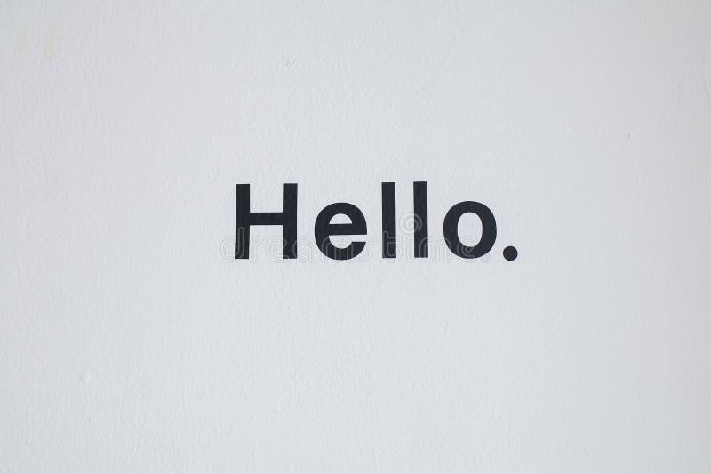 Hello Word on White Wall Background. Communication Concept ...
