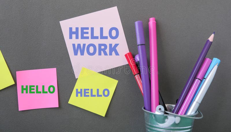 Hello, Work. Greeting on the Sticker , the Beginning of the Working Day ...