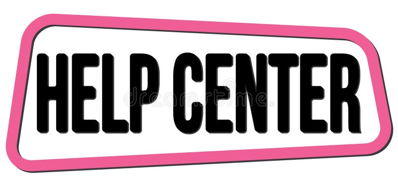 HELP CENTER Text on Pink-black Trapeze Stamp Sign Stock Illustration ...