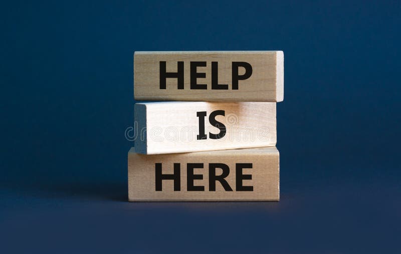 Help is Here Symbol. Male Hand Builds Stack from Blocks with Words ...