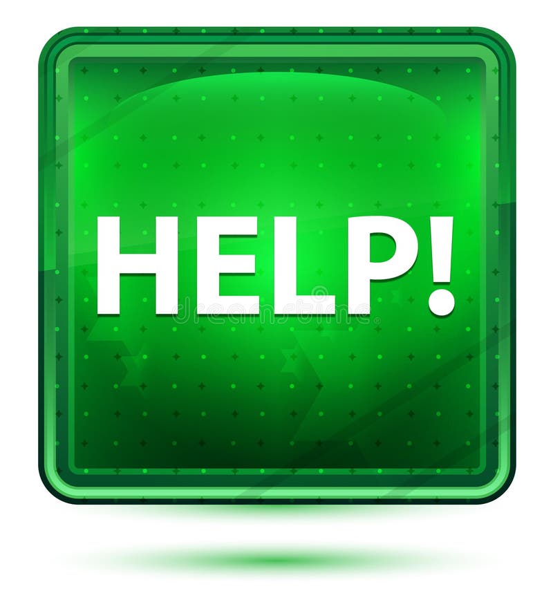 Help! Neon Light Green Square Button Stock Illustration - Illustration ...