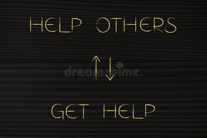 Help Others More To Get More Help Back Stock Illustration ...