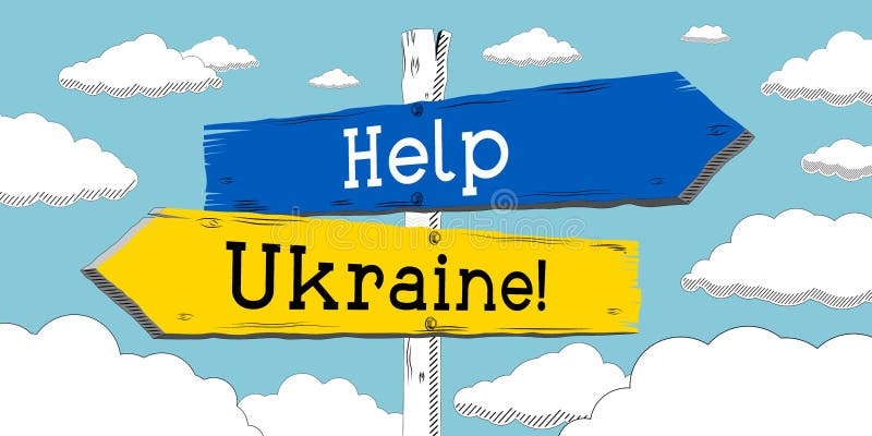 Help Ukraine - Wooden Signpost with Two Arrows Stock Illustration ...