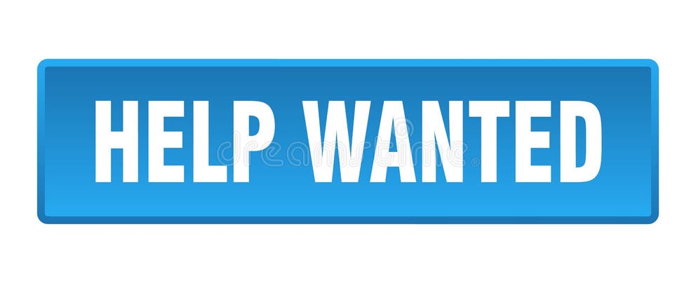 Help Wanted Button. Help Wanted Square Isolated Push Button Stock ...