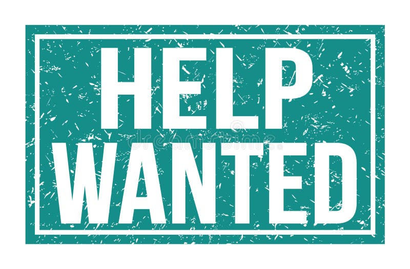 HELP WANTED Text Written on Green Grungy Round Stamp Stock Illustration ...