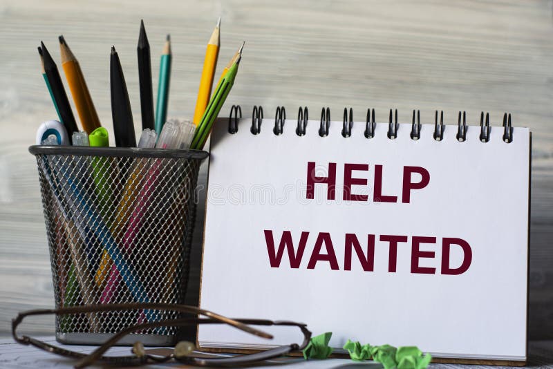 HELP WANTED - Words in a Notebook with Glasses and a Jar of Pencils ...