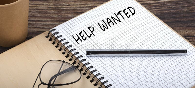 HELP WANTED Words Written in an Office Notebook. Concept in Business ...
