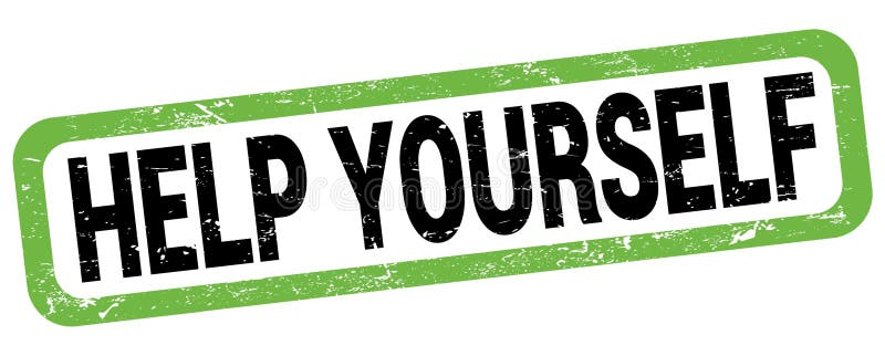 HELP YOURSELF Text Written on Green-black Rectangle Stamp Stock ...
