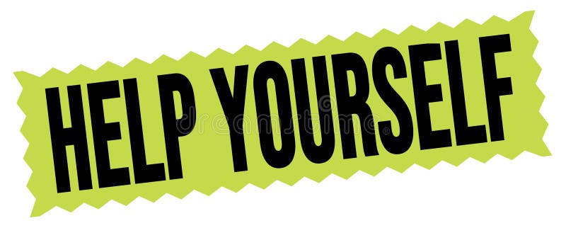 HELP YOURSELF Text Written on Green-black Zig-zag Stamp Stock ...