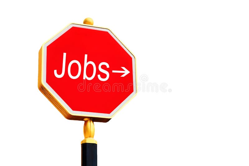 Here`s To the Jobs. Here`s the Way To Work and the Job Stock Image ...