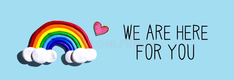 We are Here for You Message with Rainbow and Heart Stock Photo - Image ...