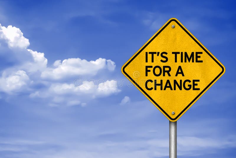 Het is Tijd Voor Een VERANDERING Stock Illustratie - Illustration of ...