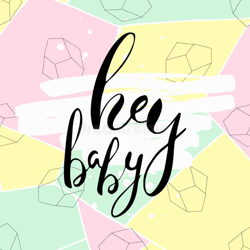 Hey Baby.Vector Calligraphy Stock Vector - Illustration of calligraphy ...