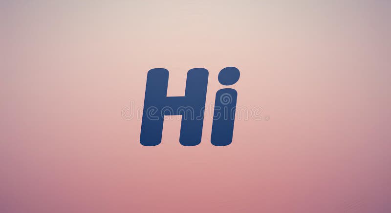 Hi Text on a Simple Background for Greetings and Messages. the Word Hi ...