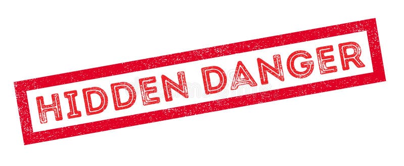 Hidden Danger rubber stamp stock illustration. Illustration of hidden ...