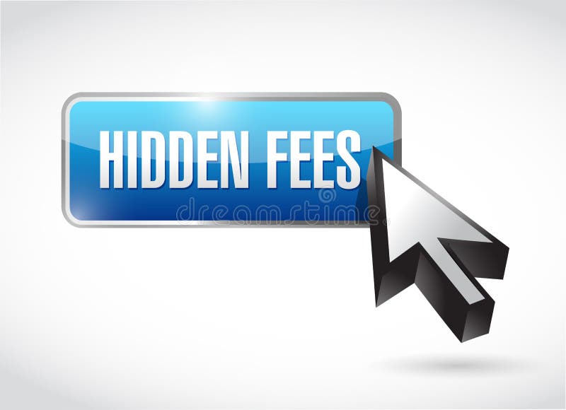 Hidden Fees Button Sign Concept Illustration Stock Illustration ...