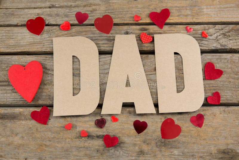High Angle View of Dad Text with Heart Shapes Stock Image - Image of ...