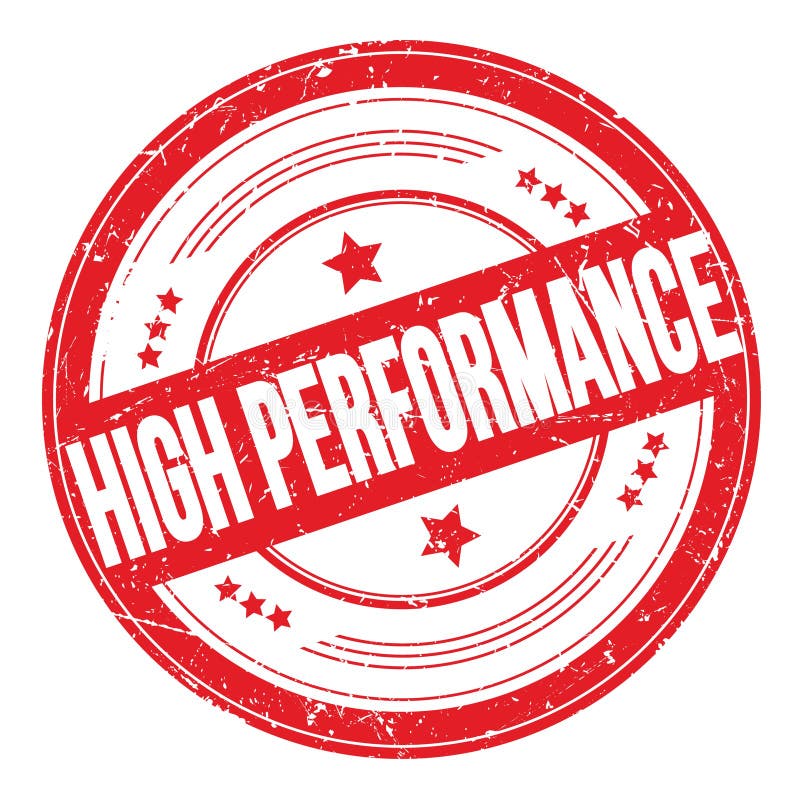HIGH PERFORMANCE Text on Red Grungy Rectangle Stamp Stock Illustration ...