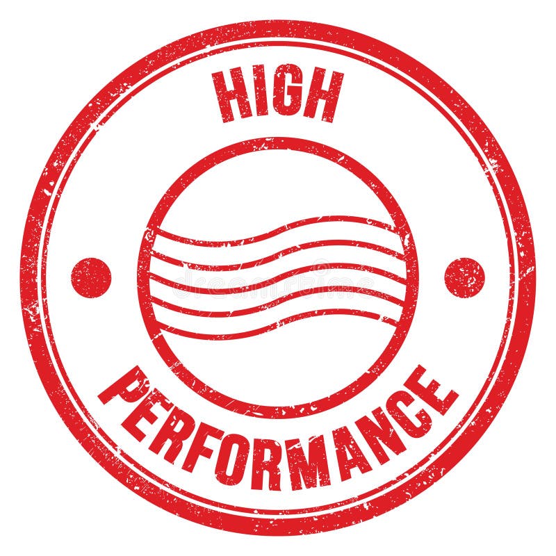 HIGH PERFORMANCE Text on Red Round Postal Stamp Sign Stock Illustration ...