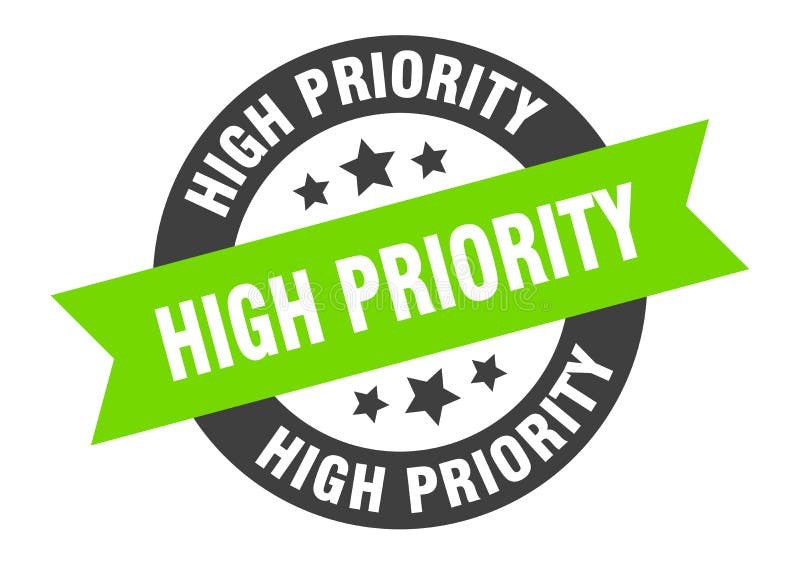 High Priority Sign. High Priority Round Ribbon Sticker Stock Vector ...