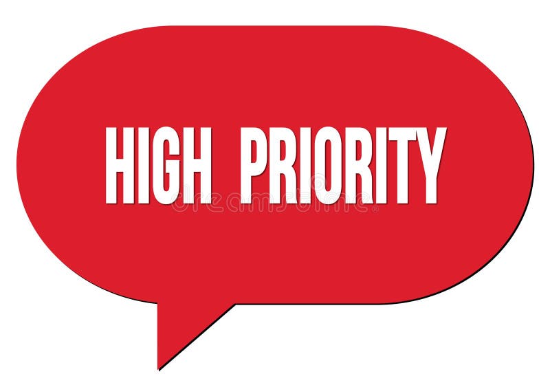 HIGH PRIORITY Text Written in a Red Speech Bubble Stock Illustration ...