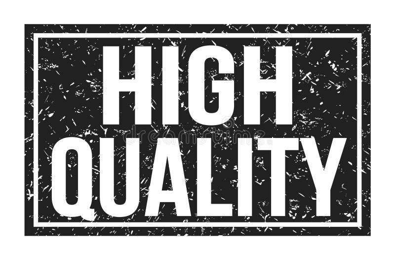 HIGH QUALITY, Words on Black Rectangle Stamp Sign Stock Illustration ...