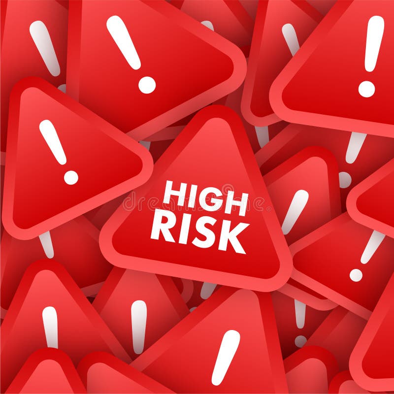 High Risk Warning Sign Indicating Elevated Danger and Potential Hazard ...