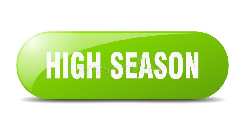 High Season Button. Sticker. Banner. Rounded Glass Sign Stock Vector ...