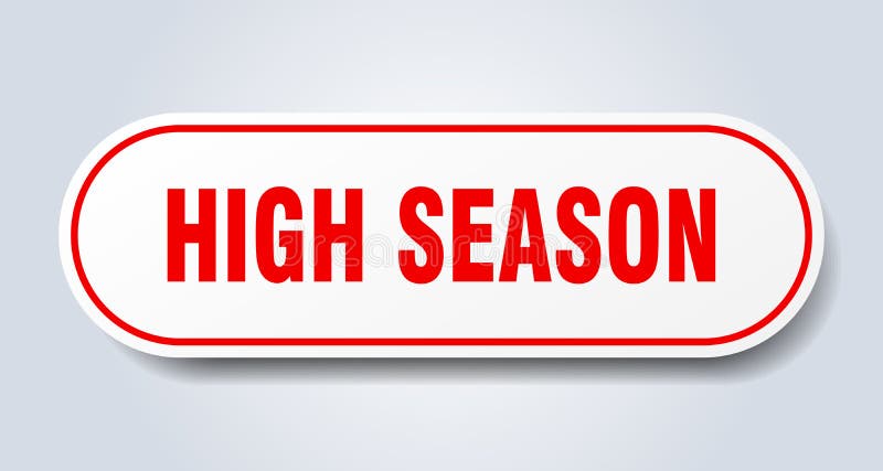 High Season Button. Sticker. Banner. Rounded Glass Sign Stock Vector ...