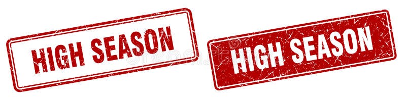 High Season Stamp Set. High Season Square Grunge Sign Stock Vector ...