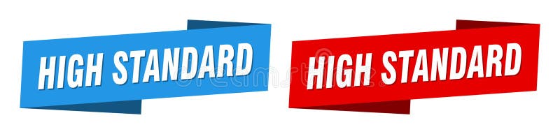 High Standard Banner. High Standard Ribbon Label Sign Set Stock Vector ...
