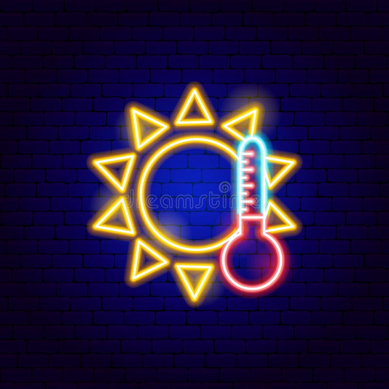High Sun Temperature Neon Sign Stock Illustration - Illustration of ...