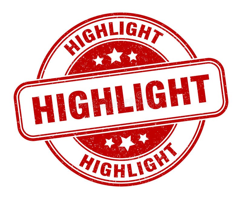 Highlight Stamp. Highlight Label. Round Grunge Sign Stock Vector ...