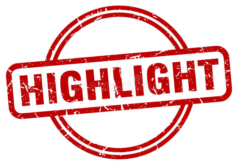 Highlight Stamp. Highlight Round Vintage Grunge Label Stock Vector ...