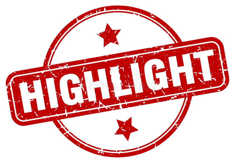 Highlight Stamp. Highlight Round Vintage Grunge Label Stock Vector ...