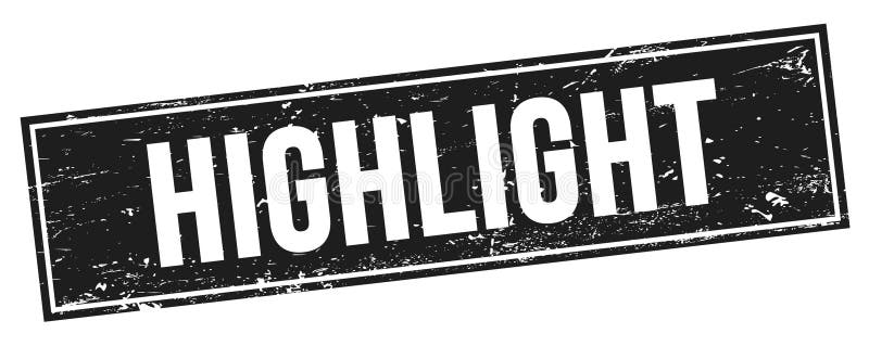HIGHLIGHT Text on Black Grungy Rectangle Stamp Stock Illustration ...